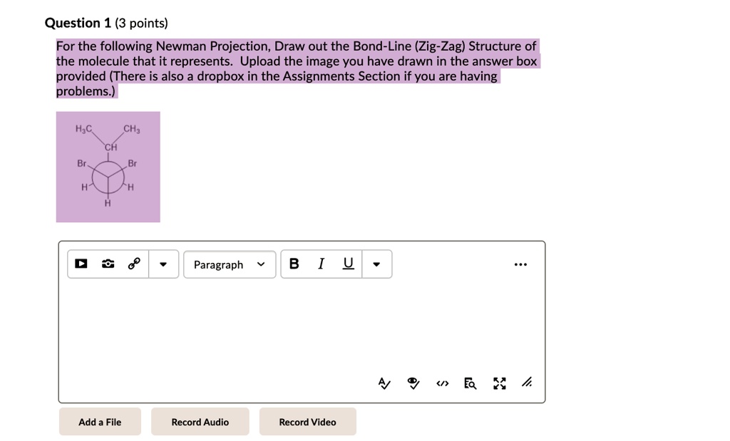 SOLVED: Question 1 (3 points): For the following Newman Projection, draw out the Bond-Line (Zig ...