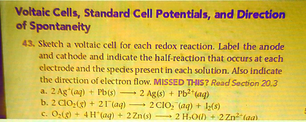 SOLVED: Voltaic Cells, Standard Cell Potentials, and Direction of ... SOLVED: Voltaic Cells, Standard Cell Potentials, and Direction of ...