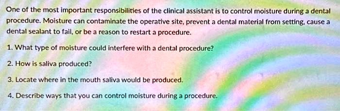 One of the most important responsibilities of the clinical assistant is ...