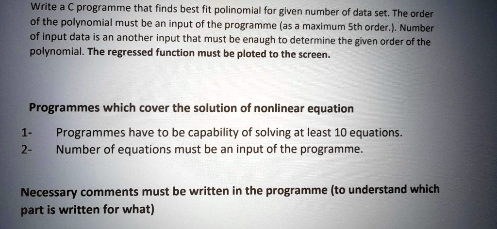 SOLVED: Texts: Write a C program that finds the best fit polynomial for ...