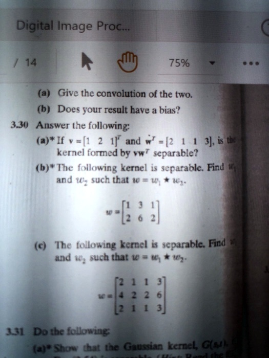 digital image proc 14 7596 a give the convolution of the two b does your result have a bias 330 ...