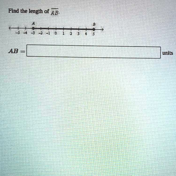 SOLVED: PLEASE PLEASE PLEASE!! Find the length of line AB. Find the ...