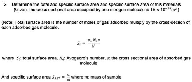 2. Determine the total and specific surface area and specific surface ...