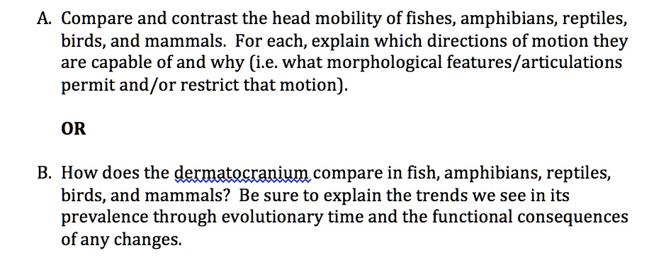 SOLVED: A Compare and contrast the head mobility of fishes, amphibians ...