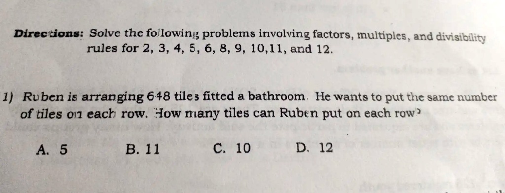 SOLVED: Directions: Solve the following problems involving factors ...