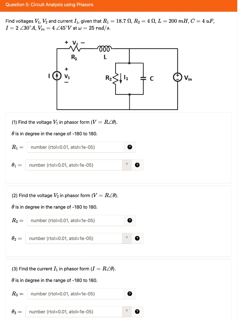 Question 5: Circuit Analysis using Phasors Find voltages V?, V? and current I?, given that R ...
