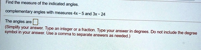 find the measure of the indicated angles complementary angles with ...