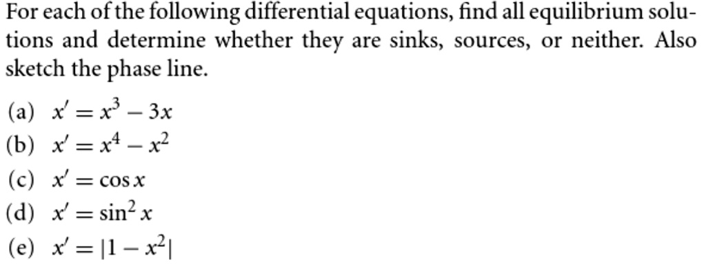 SOLVED:For each ofthe following differential equations, find ...