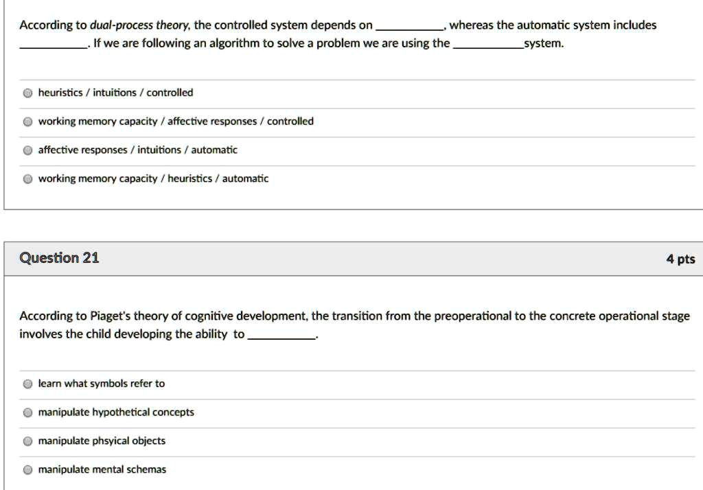 SOLVED: According to dual-process theory, the controlled system depends on heuristics/intuitions ...