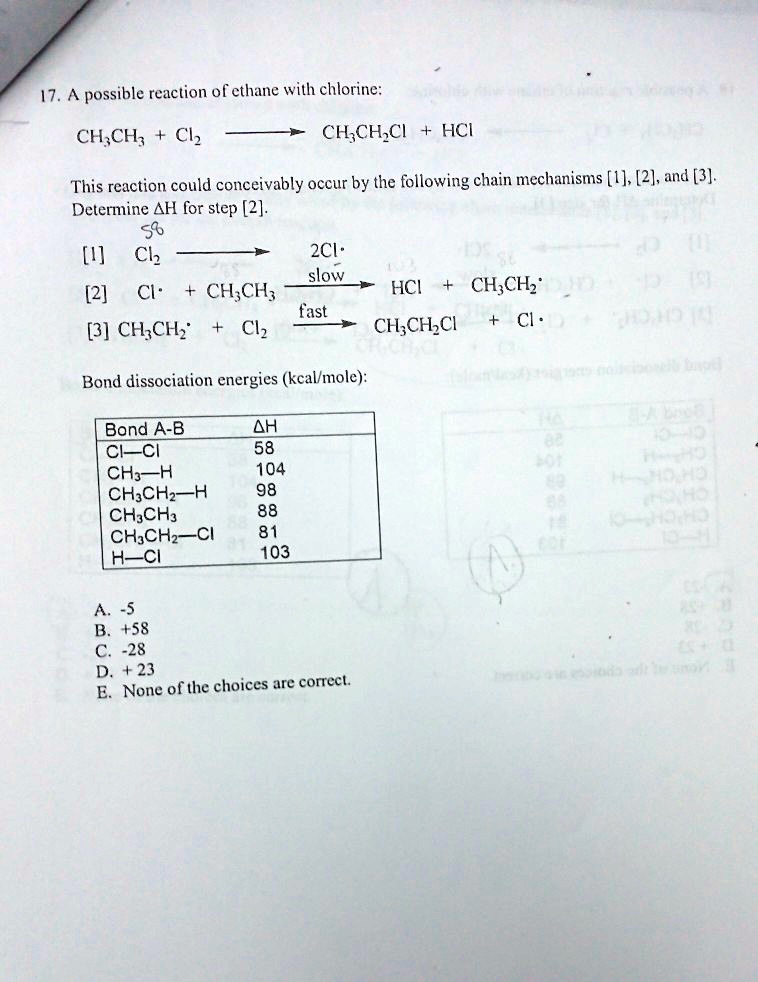SOLVED: 17. A possible reaction of ethane with chlorine: CH3CH3 + Cl2 â ...