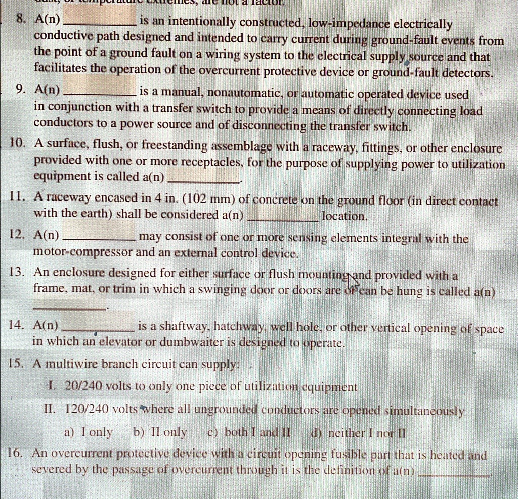 SOLVED: A(n) is an intentionally constructed, low-impedance ...