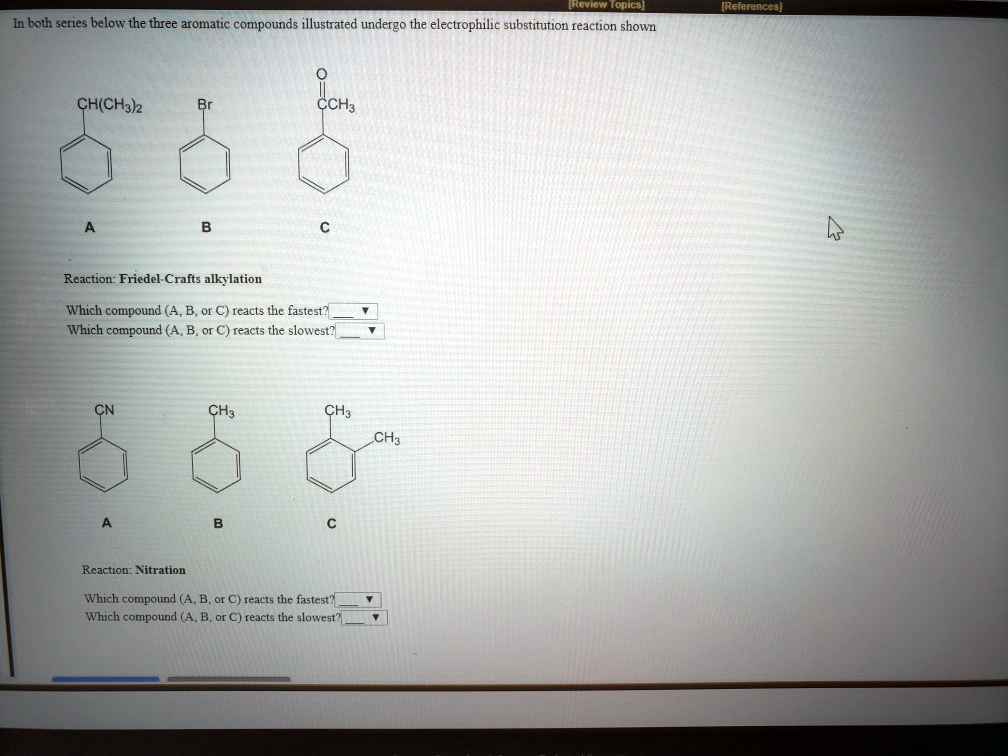 SOLVED: Koviaw Hopica] [References] In both series below the three aromatic compounds ...