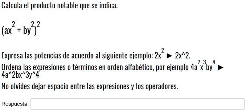 SOLVED: (ax + by2)2 Expresa las potencias de acuerdo al siguiente ...