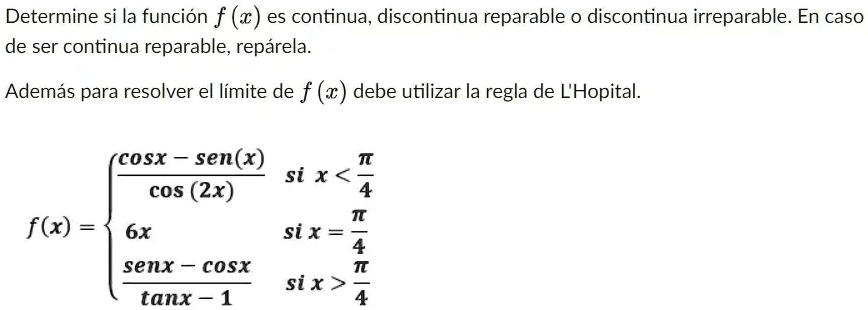 Determine si la función f(x) es continua, discontinua reparable o ...