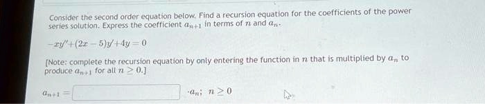 consider the second order equation below find a recursion equation for ...