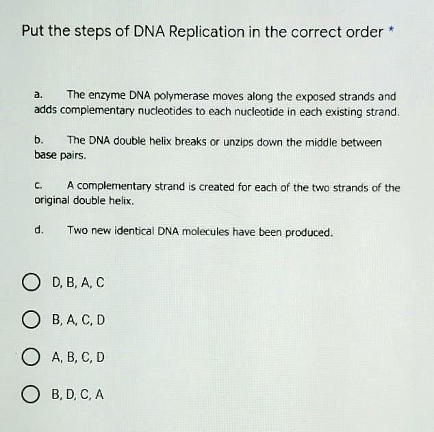 SOLVED: 'Put the steps of DNA Replication in the correct order Put the steps of DNA Replication ...