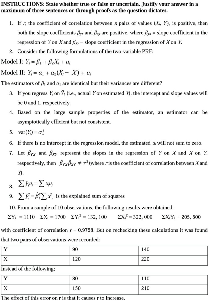 SOLVED: INSTRUCTIONS: State whether true or false or uncertain. Justify ...