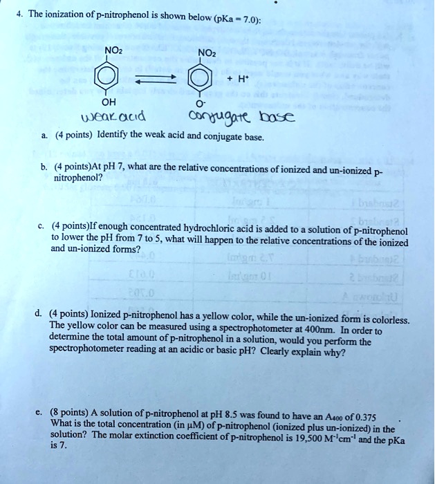 SOLVED: The ionization of p-nitrophenol is shown below (pKa = 7.0): NO2- NO2- OH Identify the ...