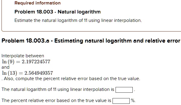 SOLVED: Problem 18.003 - Natural logarithm Estimate the natural ...