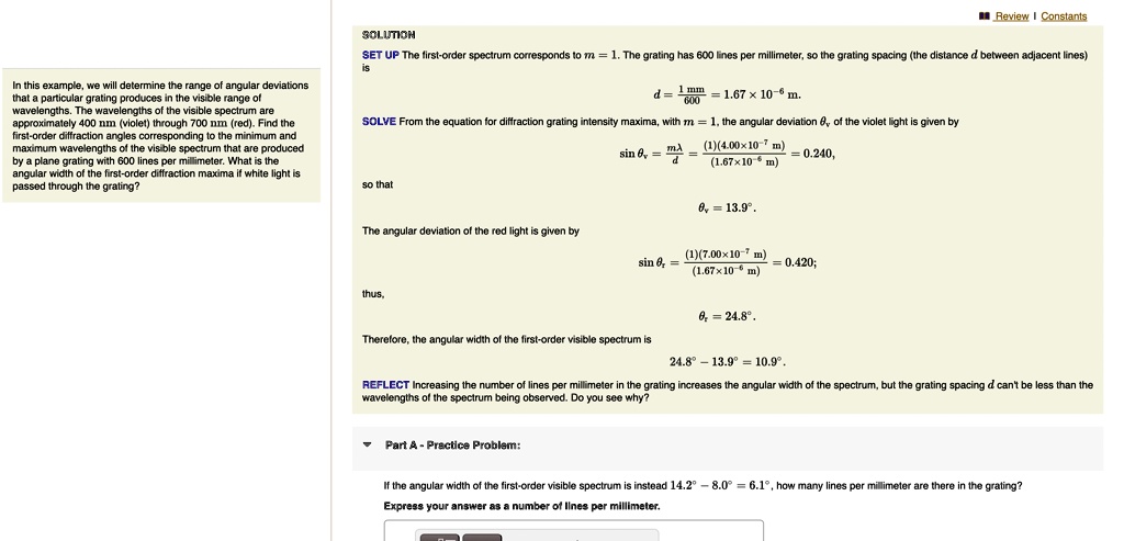 SOLVED: Review I: Constants SOLUTION SET UP The first-order spectrum corresponds to m = 1. The ...