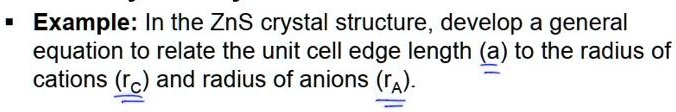 SOLVED: Example: In the ZnS crystal structure, develop a general ...