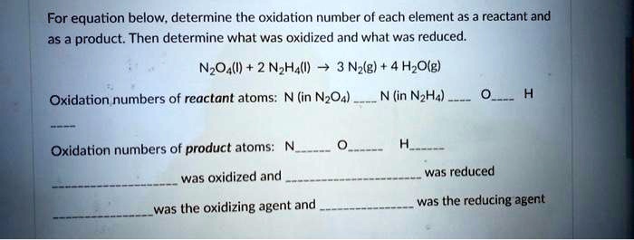 Solved For The Equation Below Determine The Oxidation Number Of Each