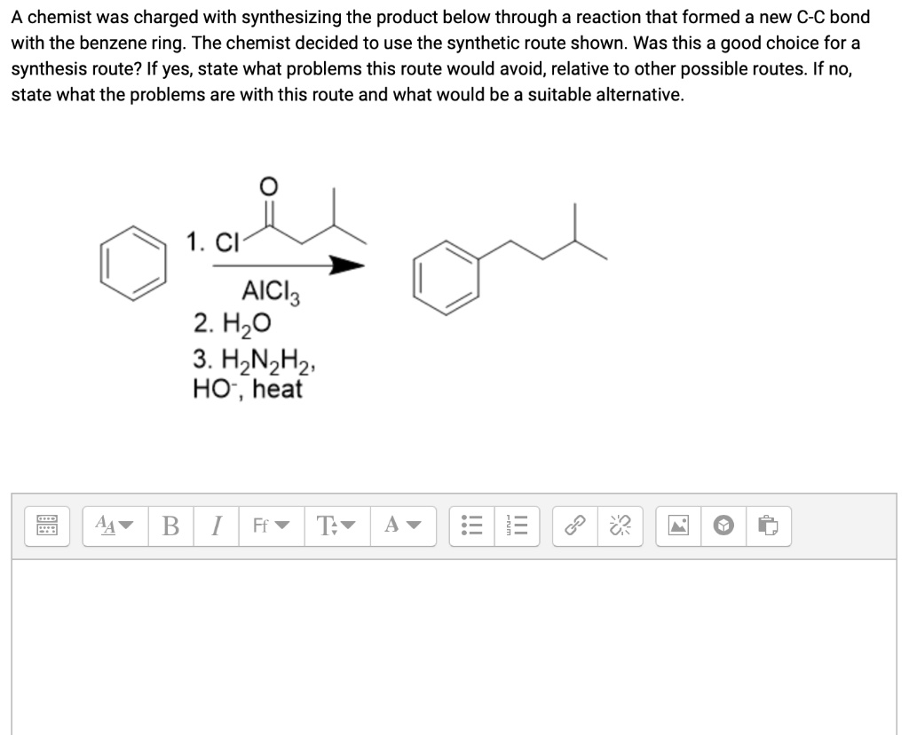 SOLVED: A chemist was charged with synthesizing the product below ...
