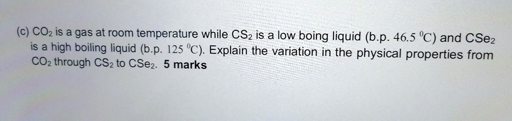 c cozis a gas at room temperature while csz is a low boing liquid bp ...