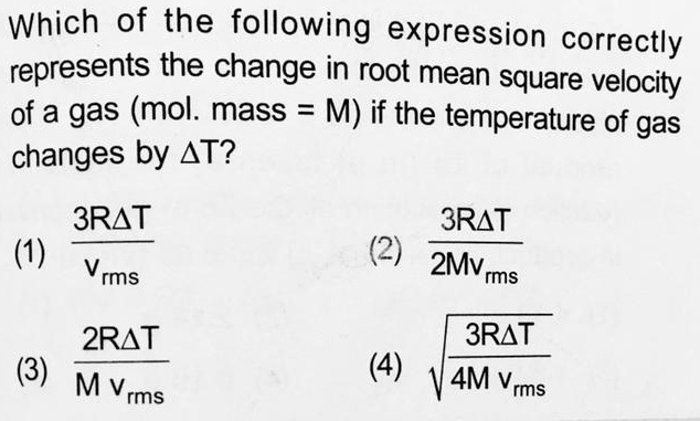 SOLVED: Which of the following expressions correctly represents the change in root mean square ...