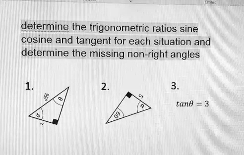 SOLVED: determine the trigonometric ratios sine cosine and tangent for ...