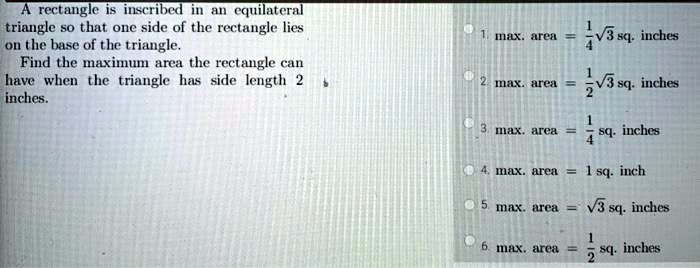 SOLVED:rectangle is inscribed in an equilateral triangle 50 that one ...