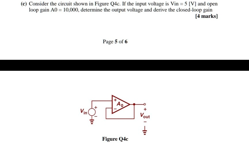 SOLVED: Consider the circuit shown in Figure Q4c. If the input voltage is Vin = 5 [V] and the ...
