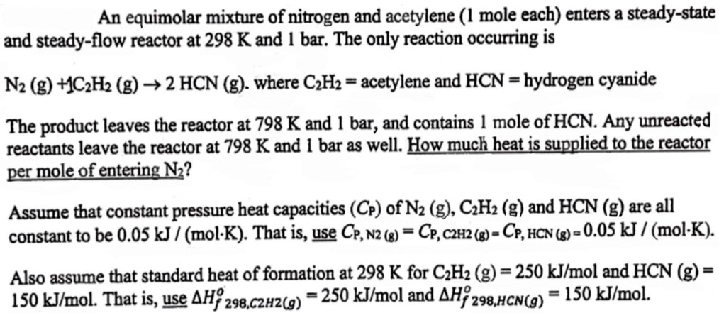 An equimolar mixture of nitrogen and acetylene (1 mole each) enters a ...