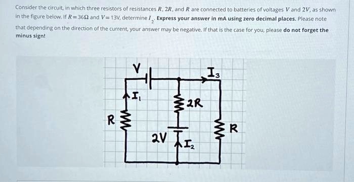 SOLVED: Consider the circuit in which three resistors of resistances R2 ...