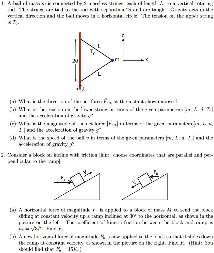 1 a ball of mass rn is connected by 2 massless strings each of length l ...