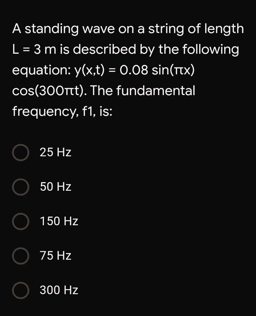 SOLVED: A standing wave on a string of length L=3 is described by the ...