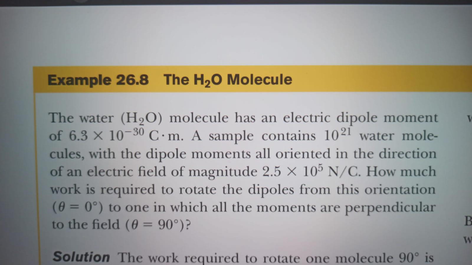 SOLVED: Example 26.8 The H2 O Molecule The water (H2O) molecule has an ...
