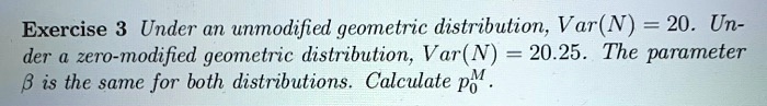 exercise 3 under an unmodified geometric distribution varn 20 un der a ...