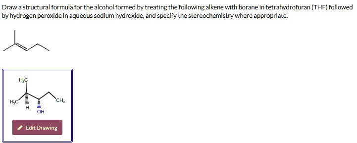 draw a structural formula for the alcohol formed by treating the ...