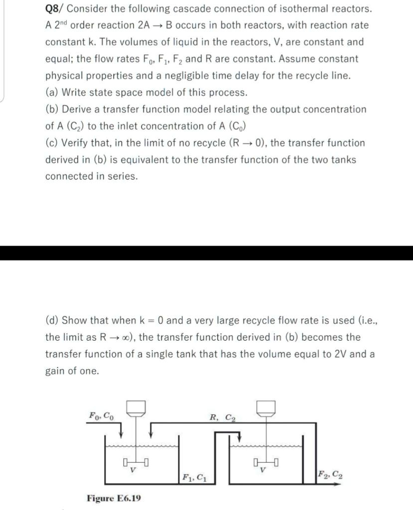SOLVED: Q8/ Consider the following cascade connection of isothermal ...