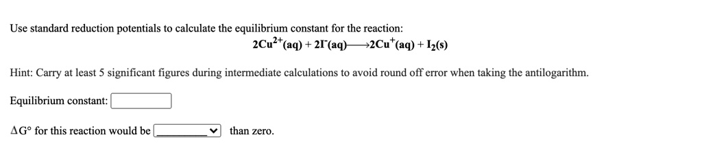 Solved Use Standard Reduction Potentials To Calculate The Equilibrium