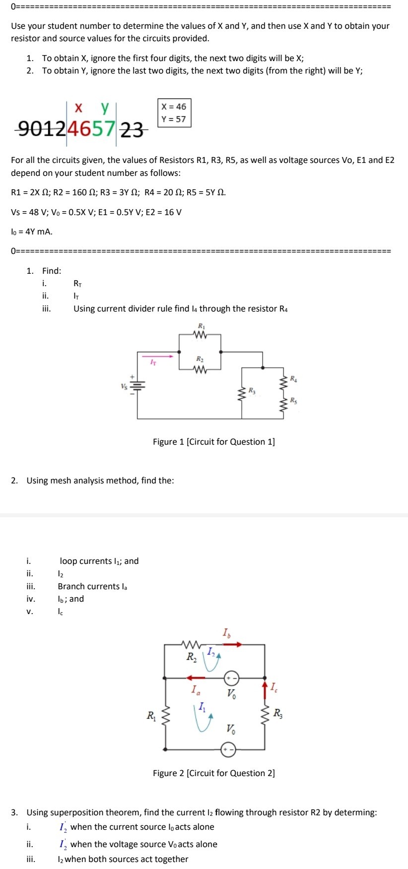 SOLVED: Use your student number to determine the values of X and Y, and ...