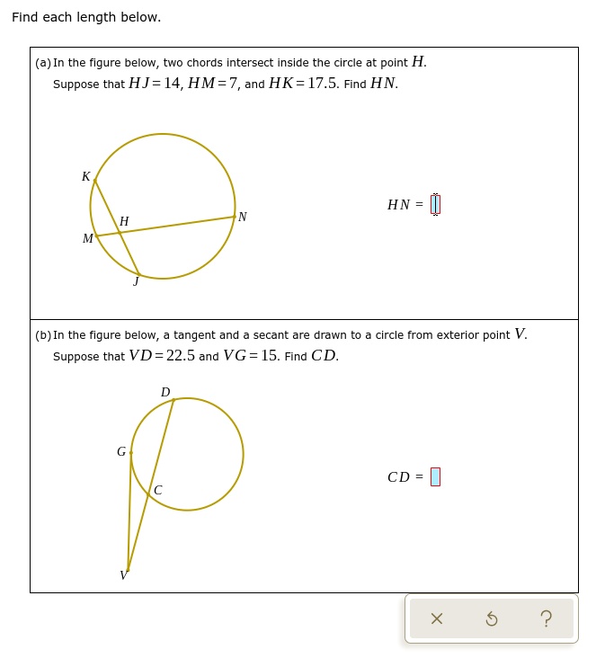 SOLVED: Find each length below. In the figure below, two chords intersect inside the circle at ...