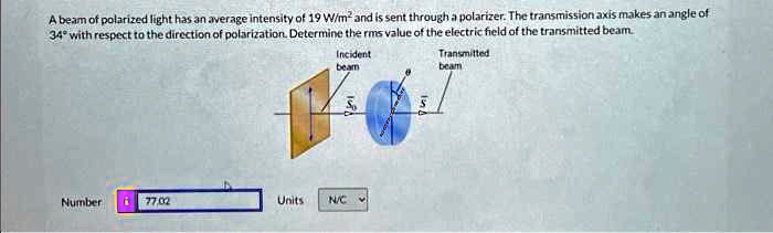 SOLVED: Dream of polarized light has an average intensity of 19 W/mÂ² ...