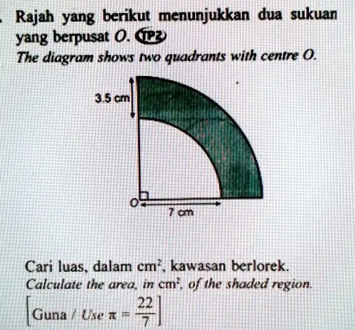 SOLVED: The diagram shows two quadrants with center 0. (p3) Calculate the area, in cmÂ², of the ...