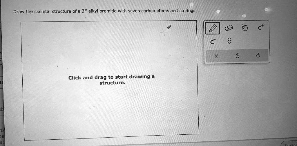 SOLVED: Draw the skeletal structure of a 3 alkyl bromide with seven ...