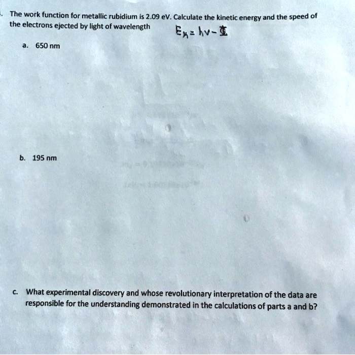 the work function for metallic rubidium is 209 ev calculate the kinetic ...