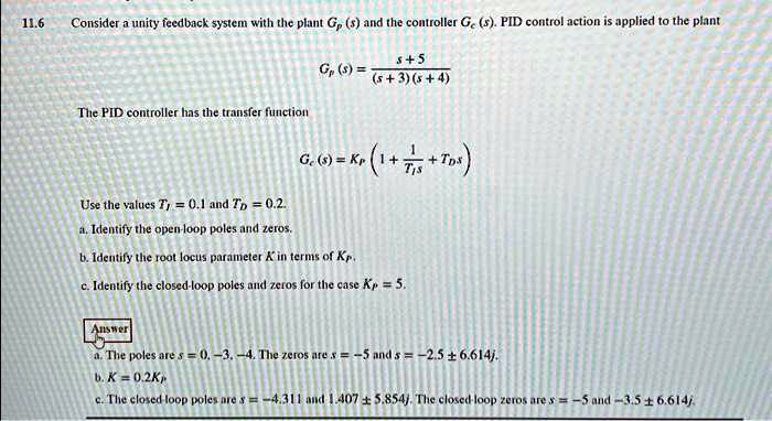 Use MATLAB 11.6 Consider a unity feedback system with the plant Gs and ...