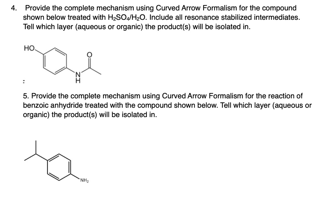 provide the complete mechanism using curved arrow formalism for the compound shown below treated ...