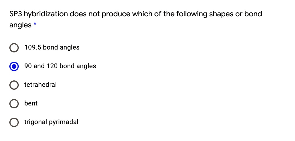 SP3 hybridization does not produce which of the following shapes or ...